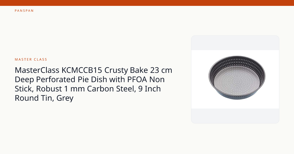 MasterClass KCMCCB15 Crusty Bake 23 cm Deep Perforated Pie Dish with ...